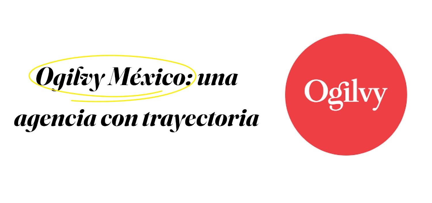 ogilvy: agencia de publicidad - historia, legado y éxito | VirtualMailer